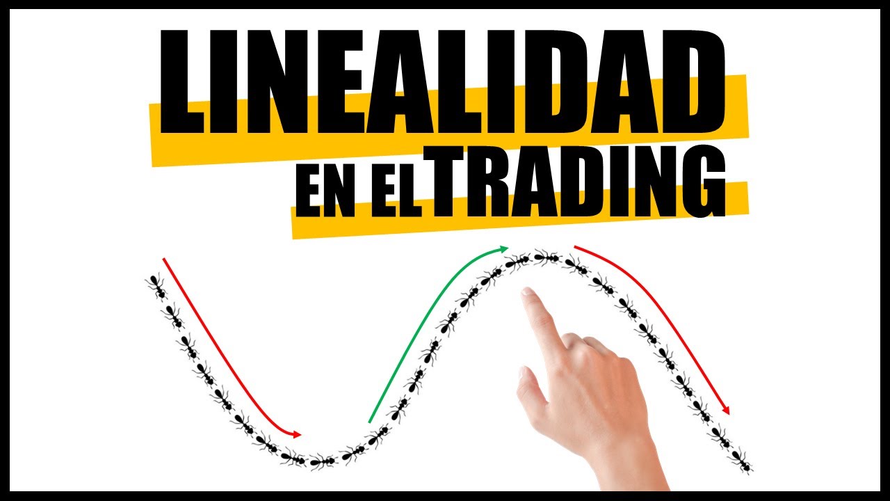 La LINEALIDAD en el trading - YouTube