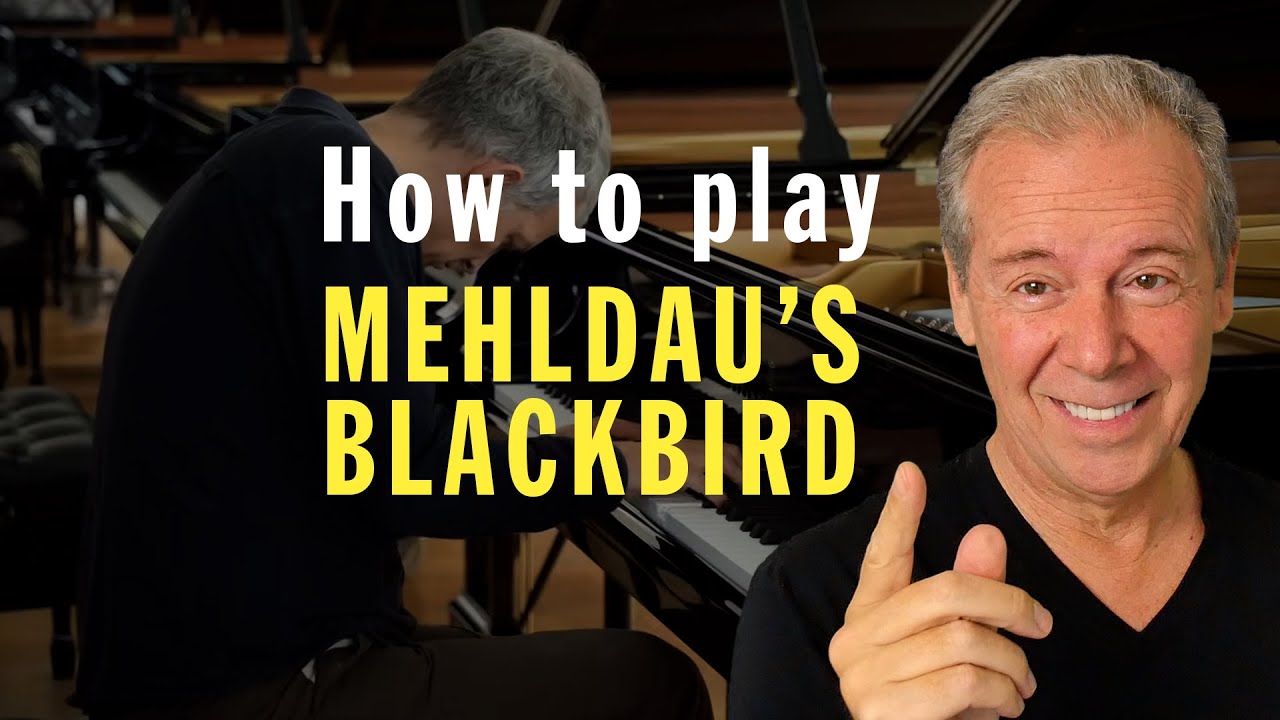 How to Play BLACKBIRD Like BRAD MEHLDAU! - YouTube