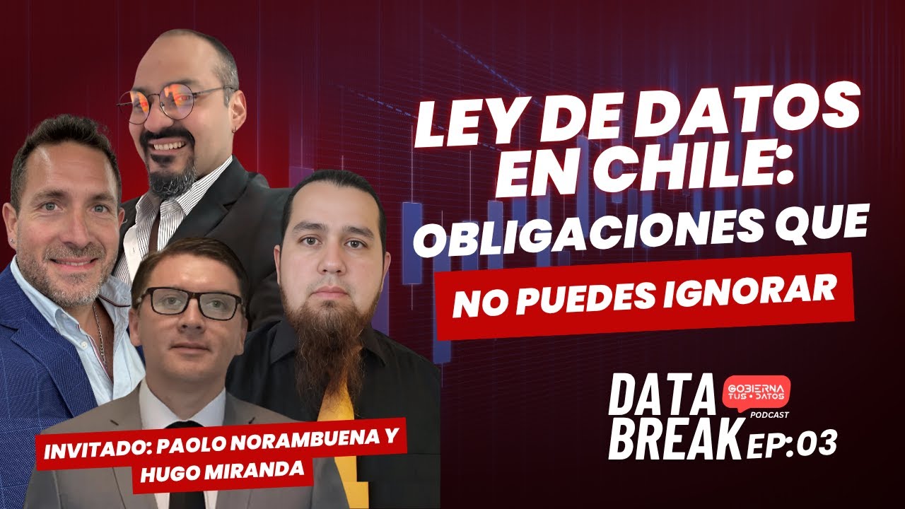 LEY DE DATOS Y CIBERSEGURIDAD CON PAOLO NORAMBUENA Y HUGO MIRANDA | DATABREAK EP.03 - YouTube