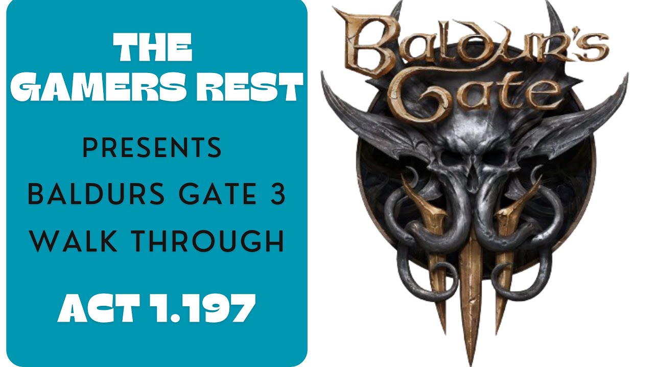 Act 1.197 BG3 Walk through The Dark Elf #bg3 #walkthrough #gaming # ...