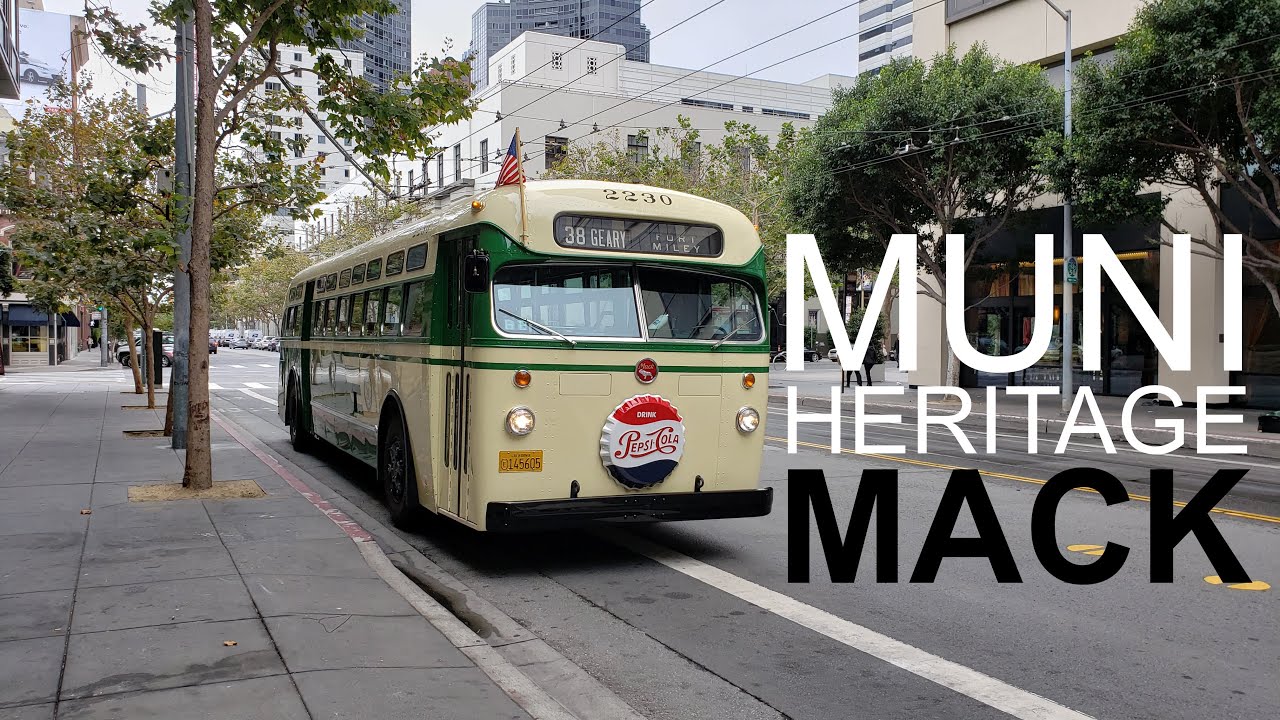 San Francisco Muni Mack Buses The Mack C 49 DT's Of Surface