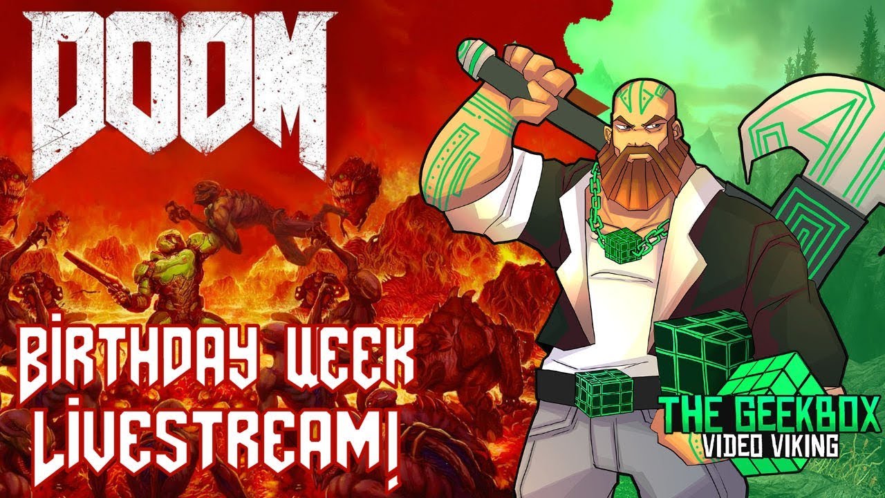 Birthday Week! Doom (2016) LIVE!! - YouTube