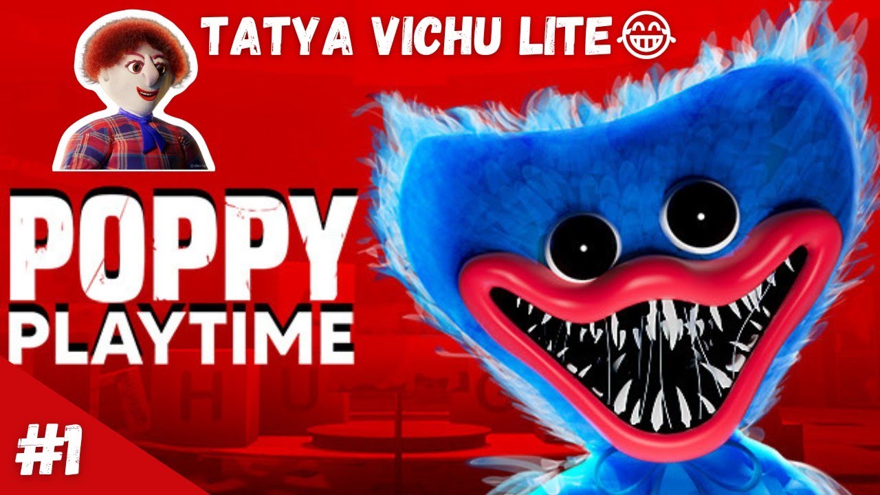 CHIMKANDI POPPY|POPPY PLAYTIME CHAPTER ONE|HORROR|GAMEPLAY - #1😱|HORROR ...