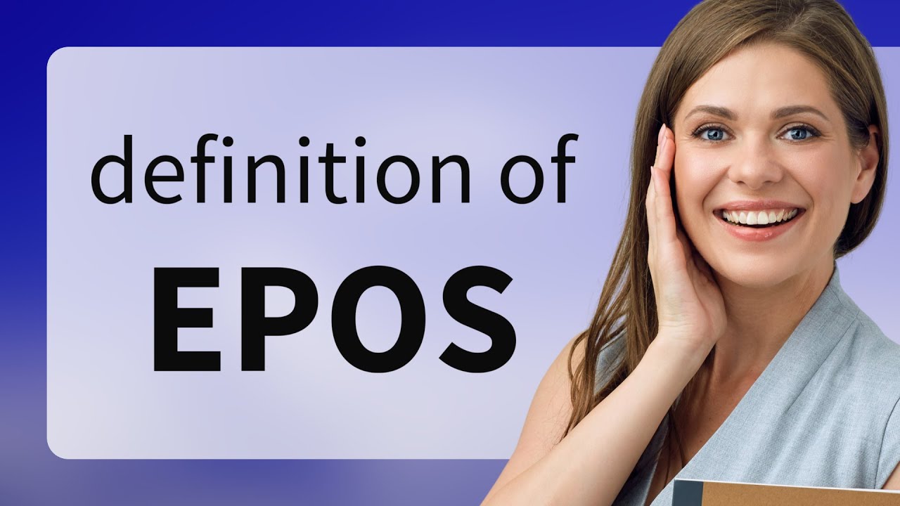 Epos — what is EPOS definition - YouTube