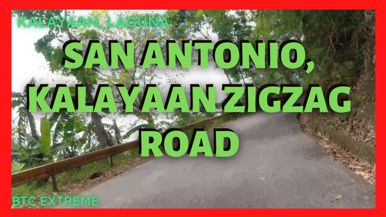 Experience the Adventure of San Antonio-Kalayaan Zigzag Road: A Must ...