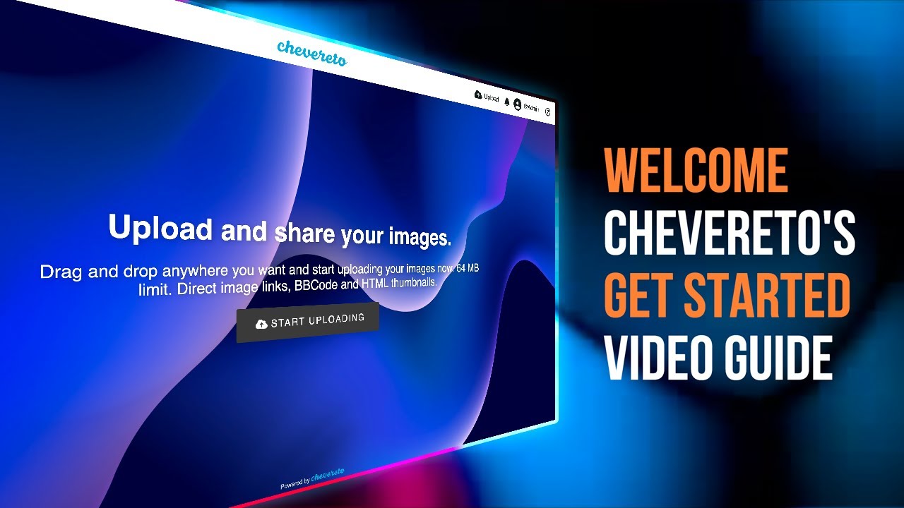 🔹 Chevereto's GET STARTED video GUIDE 👨‍💻📝🚀 - YouTube