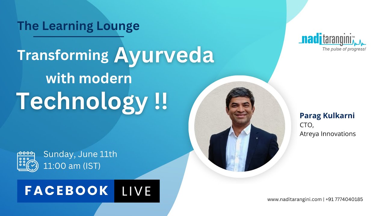 𝟎𝟓 𝐓𝐫𝐚𝐧𝐬𝐟𝐨𝐫𝐦𝐢𝐧𝐠 𝐀𝐲𝐮𝐫𝐯𝐞𝐝𝐚 𝐰𝐢𝐭𝐡 𝐌𝐨𝐝𝐞𝐫𝐧 𝐓𝐞𝐜𝐡𝐧𝐨𝐥𝐨𝐠𝐲 | 𝐌𝐫. 𝐏𝐚𝐫𝐚𝐠 𝐊𝐮𝐥𝐤𝐚𝐫𝐧𝐢. - YouTube