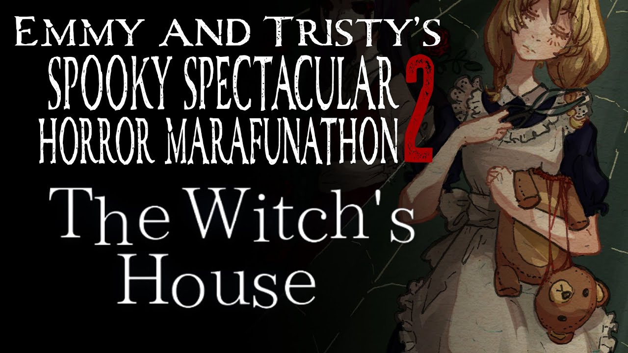 The Witch's House - Emmy and Tristy's Horror Marafunathon 2! - YouTube