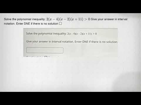 Solve the polynomial inequality: 2(x-4)(x-2)(x+11)gt 0 Give your answer in interval notation ...