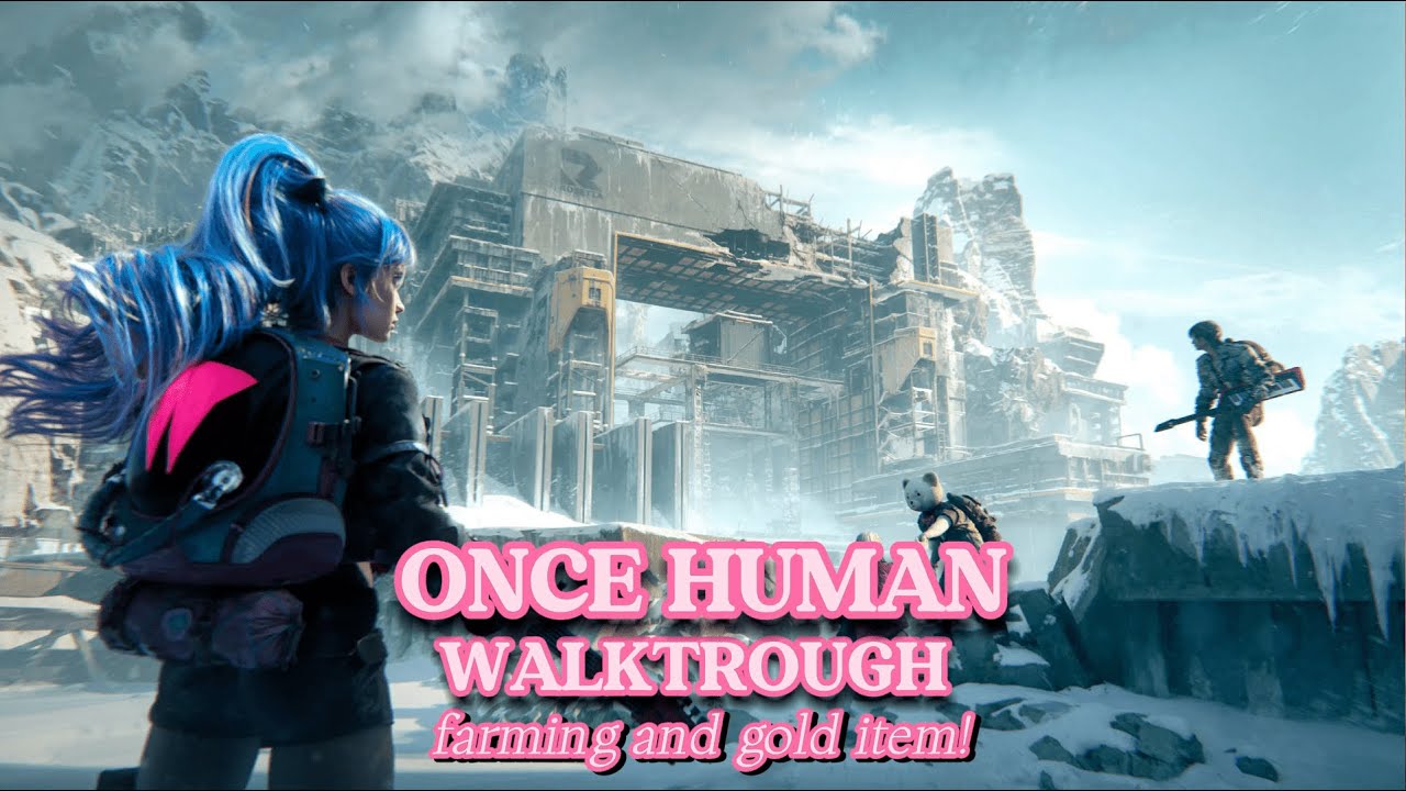ONCE HUMAN - Farming and gold item! - WALKTHROUGH PART 112 #oncehuman ...