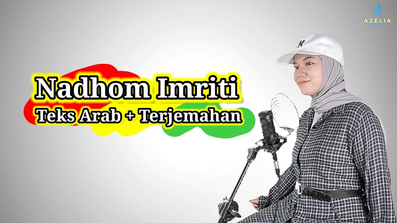 DJ Nadhom Imriti Teks Arab + Terjemahan By Emil Kazah - YouTube