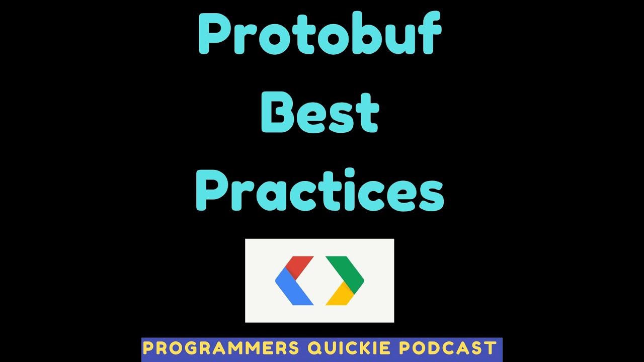 Protobuf Best Practices - YouTube