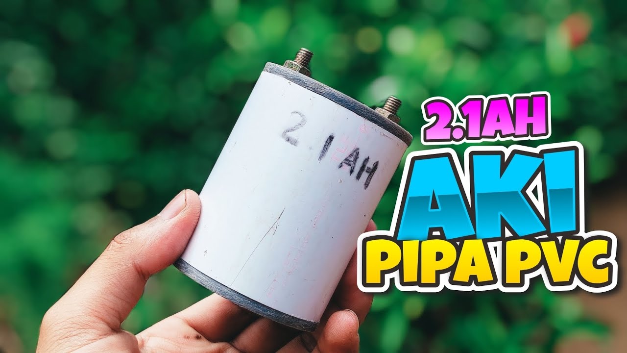CARA MEMBUAT AKI DARI PIPA PVC 12V. //how to make 12 accu battery - YouTube