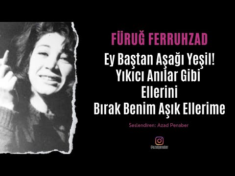 Füruğ Ferruhzad - Rüzgâr Bizi Götürecek  - Şiir (Azad Penaber)
