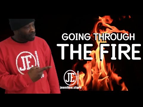 Going Through the Fire: How to Trust God During Hard Times| Christian ...