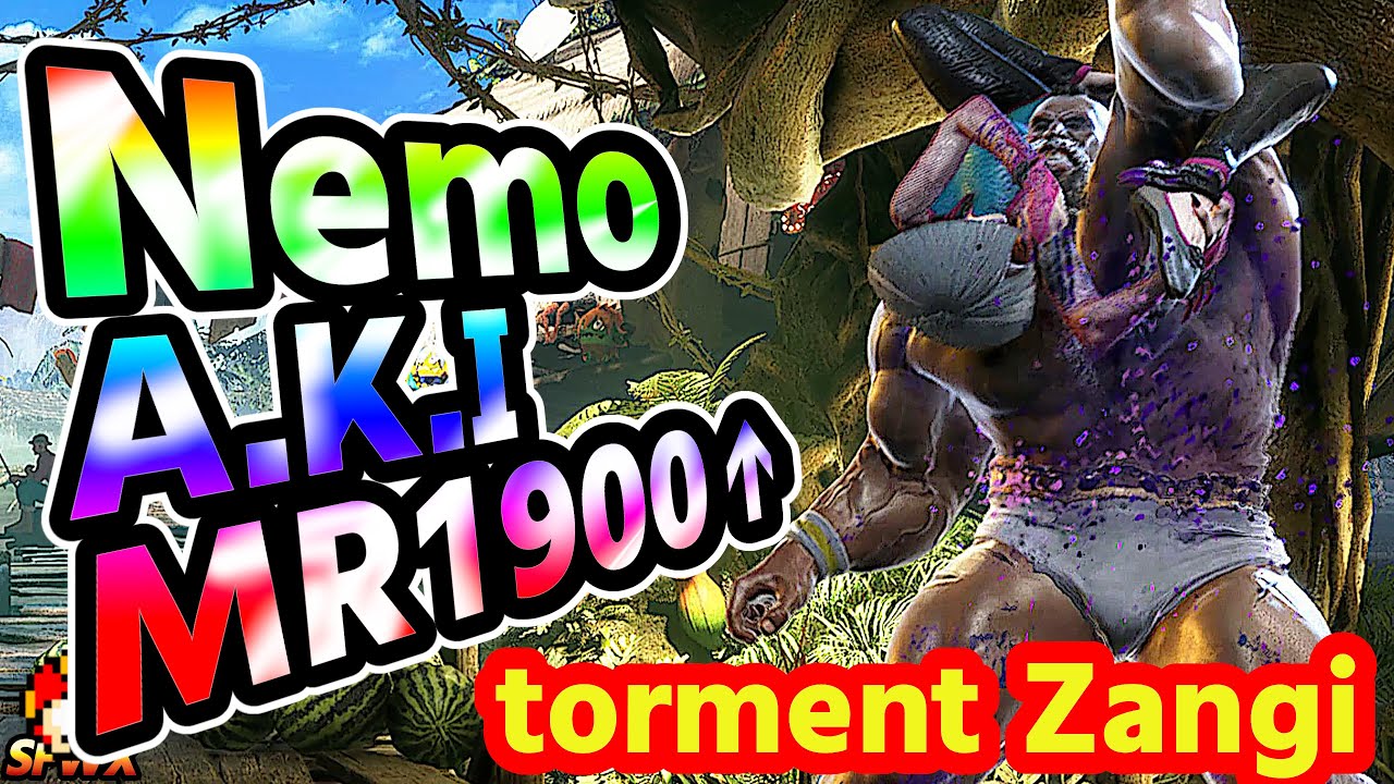 SF6: Nemo A.K.I MR1900over torment Zangi | sf6 SFWX StreetFighter6 sfvi ...