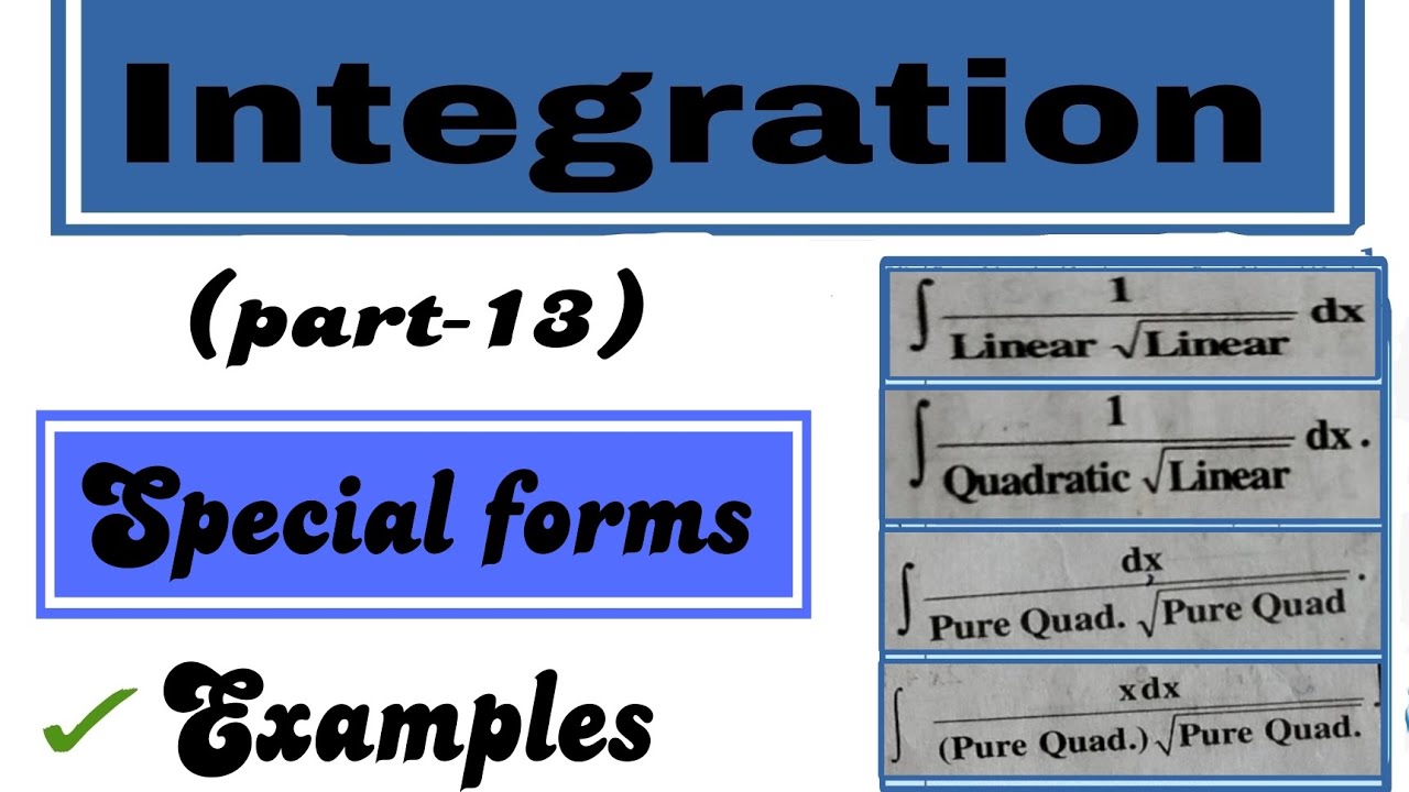 Integration||special forms|Examples - YouTube