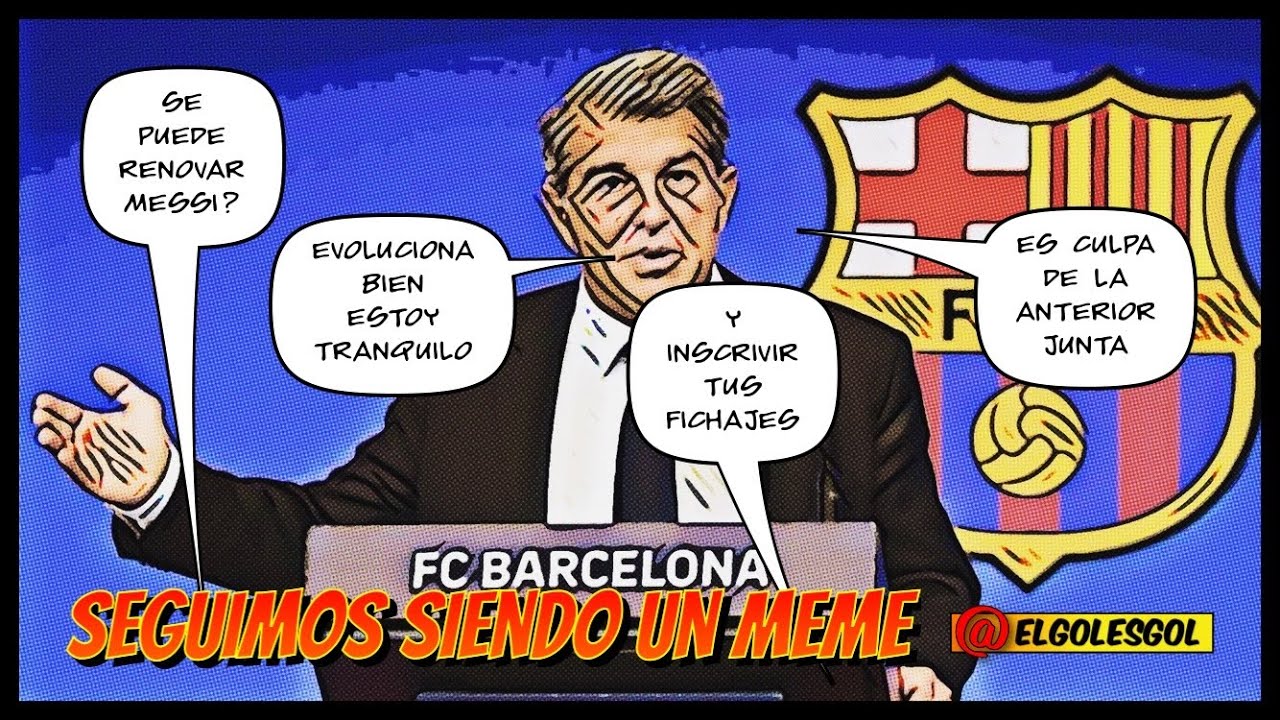 Con Laporta seguimos siendo un meme - YouTube