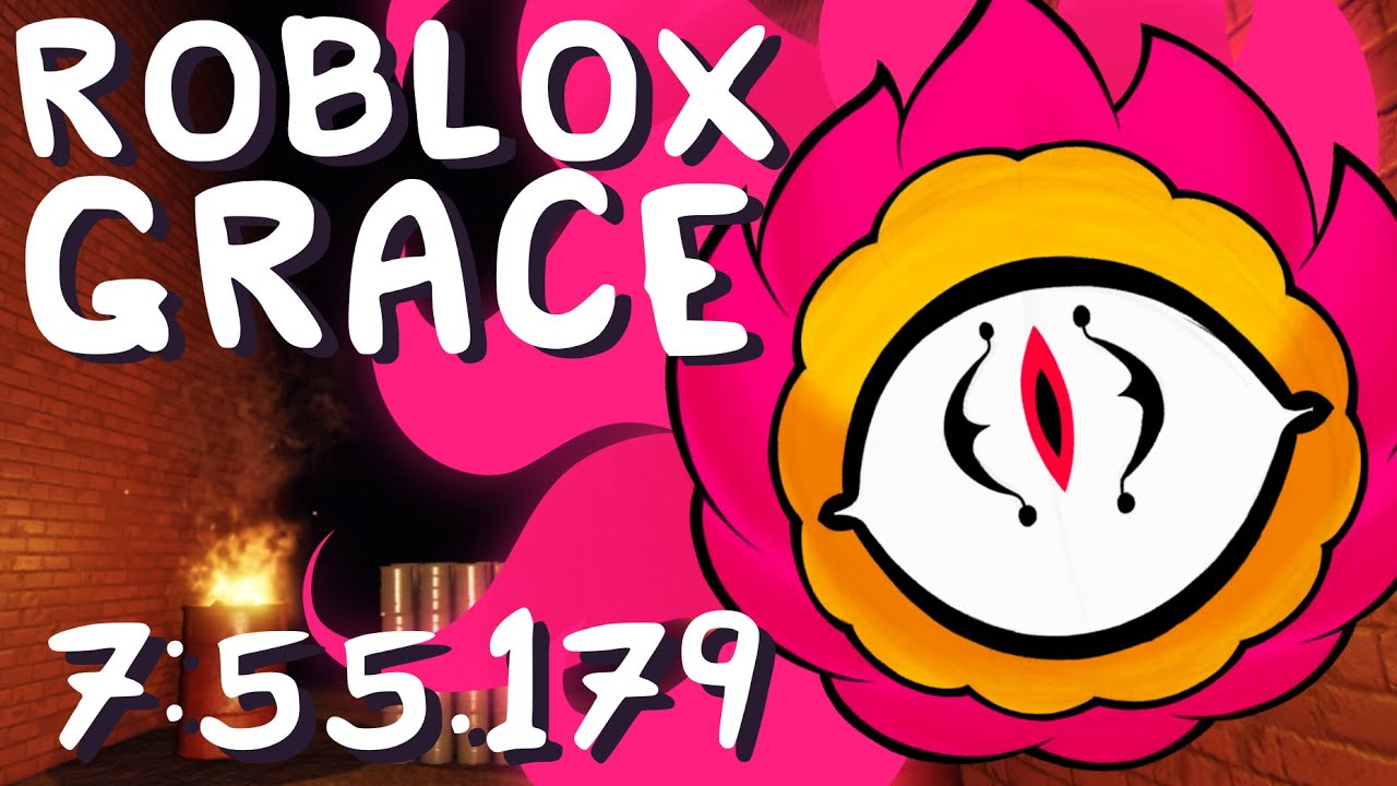 Roblox Grace Speedrun (Any% 7:55.179) - YouTube