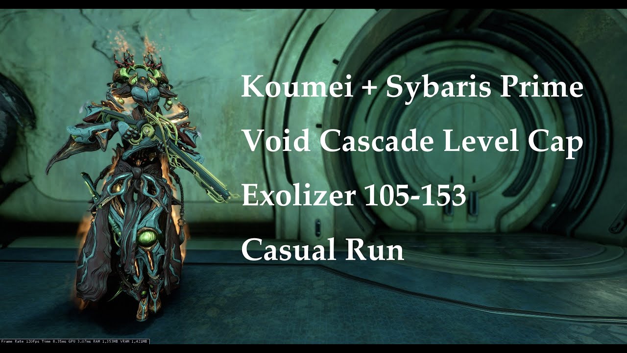 Warframe - Koumei + Sybaris Prime Level Cap Void Cascade casual run ...