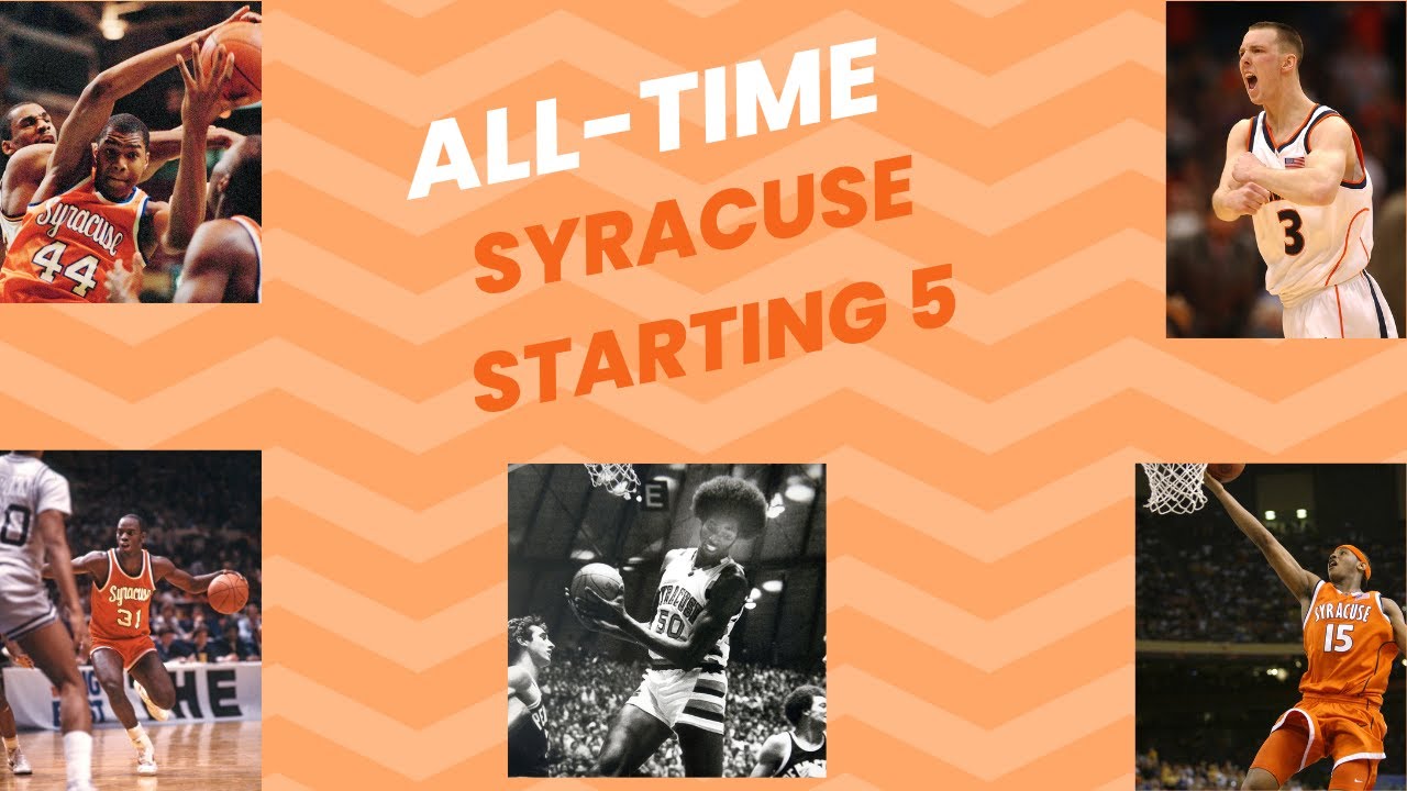 Syracuse Sports: The All-Time Syracuse Basketball Starting 5 draft ...