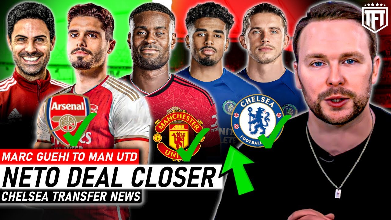 Pedro Neto to Arsenal CLOSER Ian Maatsen to Man City🚨Marc Guehi to Man ...