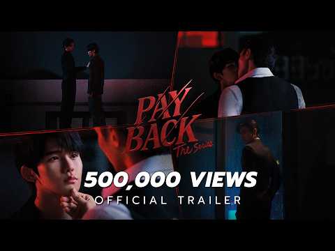 Official Trailer | PAYBACK THE SERIES