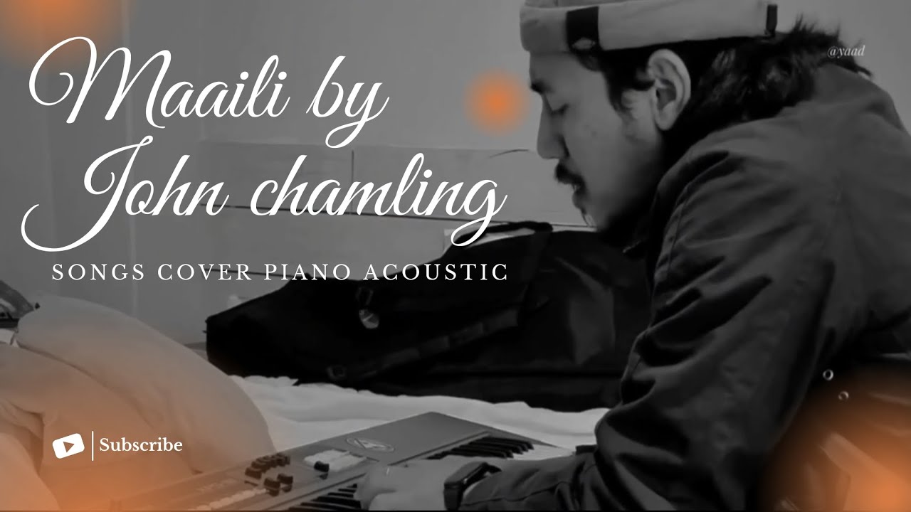 Maili by John chamling Rai | Male version | Maili Ankita Pun | Acoustic ...
