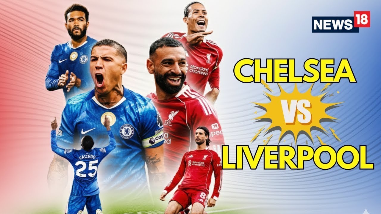 🔴 Chelsea vs Liverpool LIVE Today | English Premier League 2025 | Salah ...