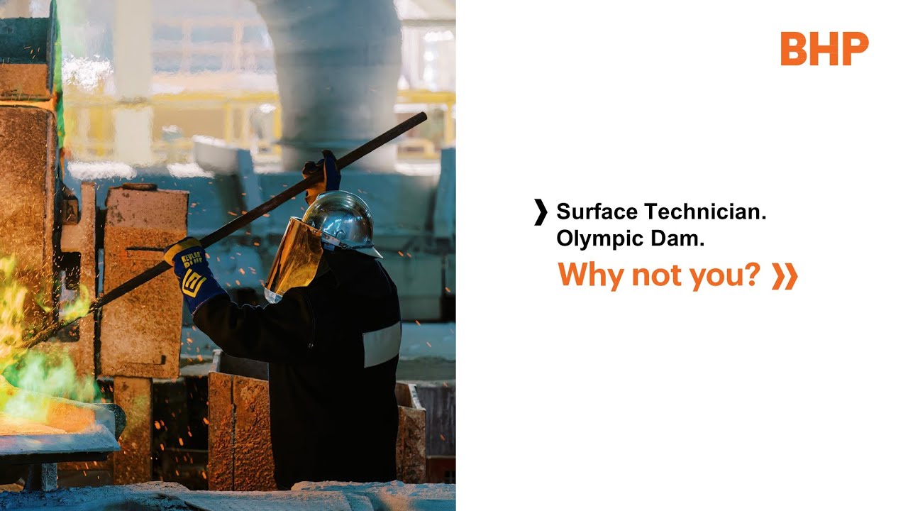 A look inside the role of a Surface Technician at BHP’s Olympic Dam ...