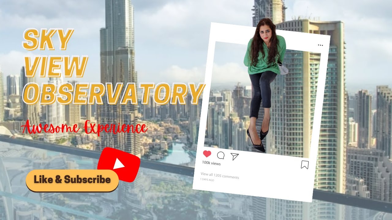 Sky View Dubai | The Observatory | Dubai (4k) - YouTube