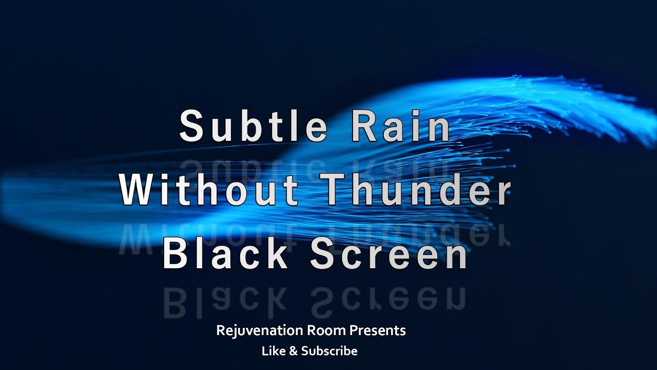 Rain without Thunder, Black Screen, 2Hrs, Ambient, Relaxation, Meditation, Transform - YouTube