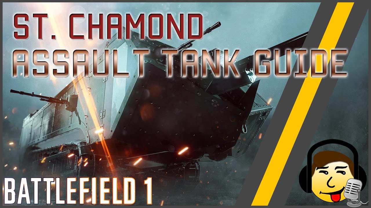 [BF1] Assault Tank Guide - Special Abilities & Best One! - YouTube