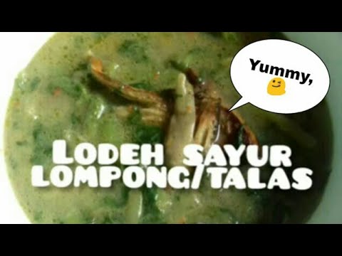 Lodeh Sayur Lompong/Talas - YouTube