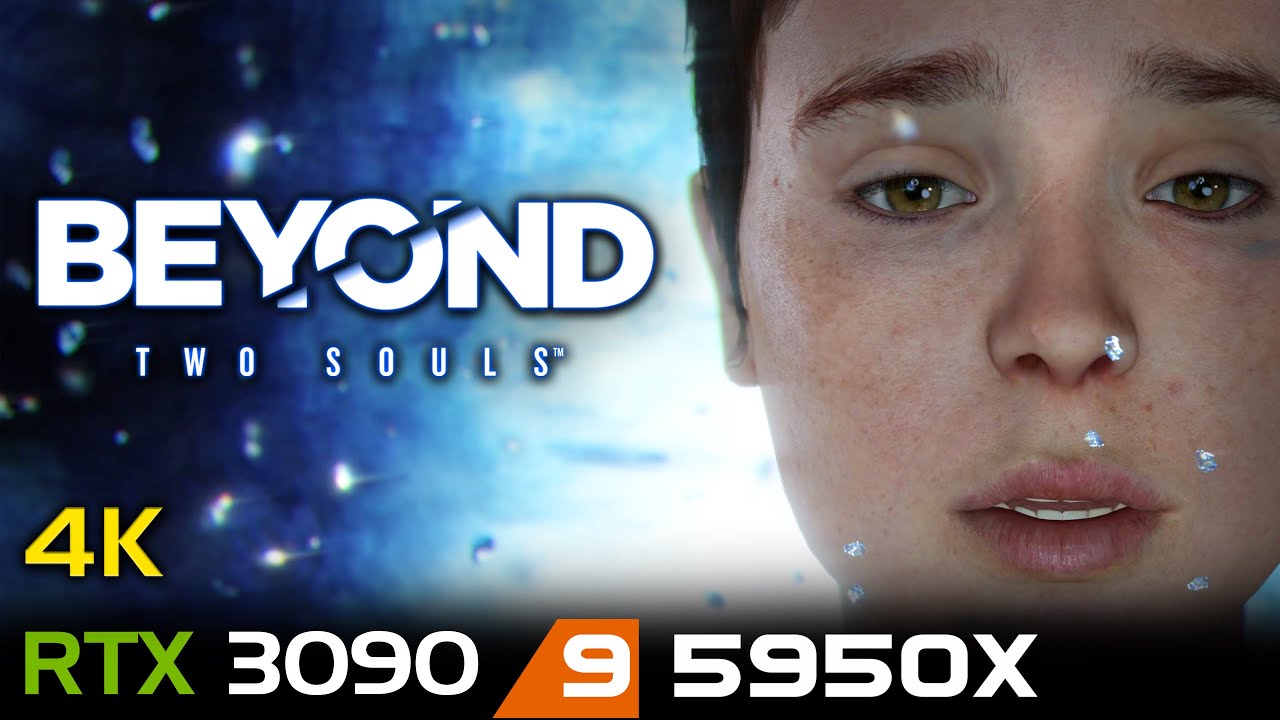 Beyond: Two Souls | 4K | RTX 3090 | 5950X | Unlocked FPS - YouTube