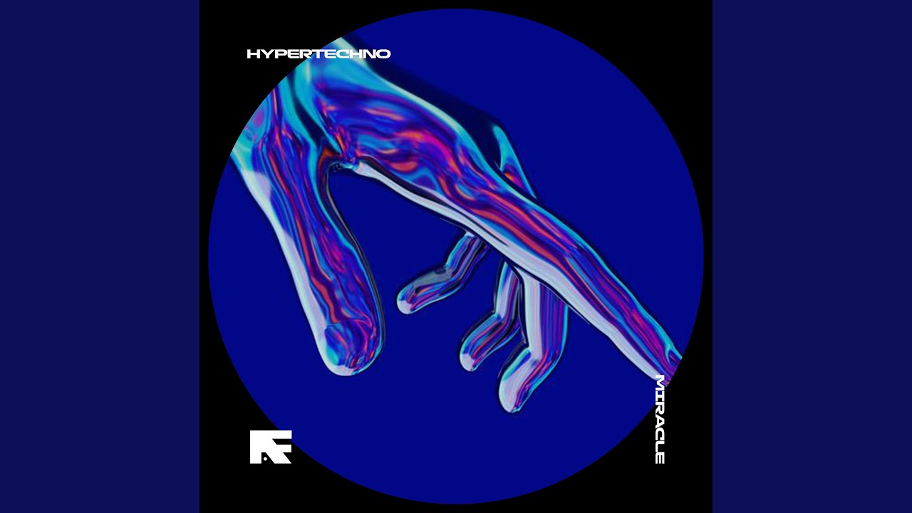 MIRACLE - HYPERTECHNO - YouTube