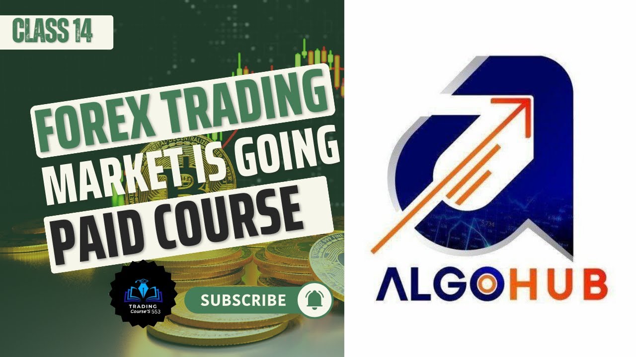 Algo Hub Forex Trading Course: Master Algorithmic Strategies & Boost ...