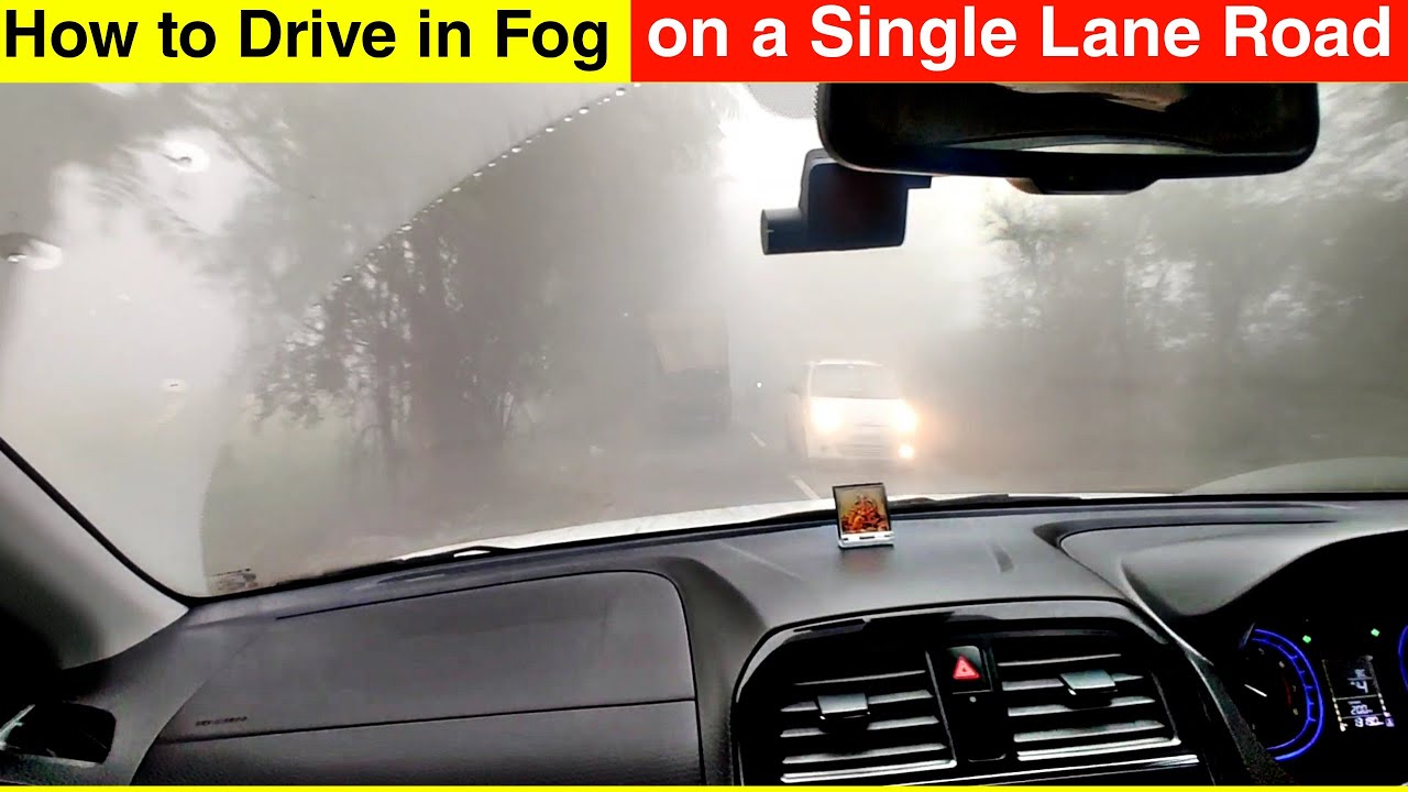 Part-6 | Pro Driving Tips in Fog on a Single Lane Road | Practical ...