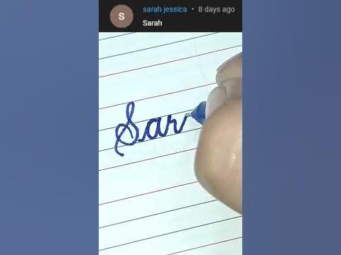 “Sarah” How to Write Your Name in Cursive Writing | #shorts - YouTube