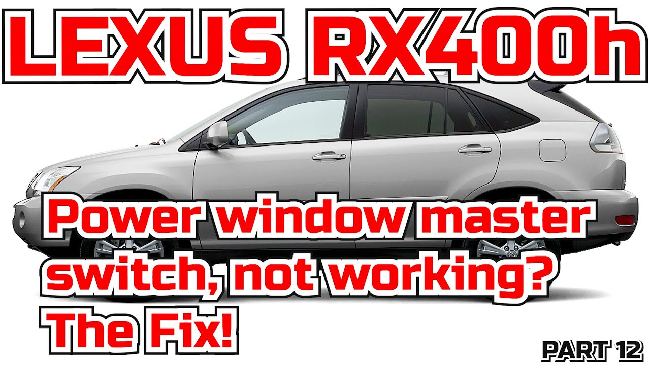 How To / diy: Power window master switch, not working? The Fix! Lexus ...