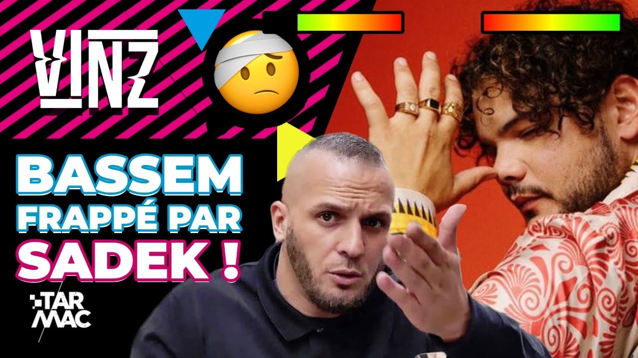 BASSEM FRAPPÉ PAR SADEK ! • VINZ #66 - YouTube