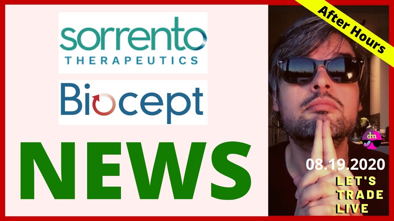 Sorrento Therapeutics (SRNE) & Biocept (BIOC) = NEWS - YouTube