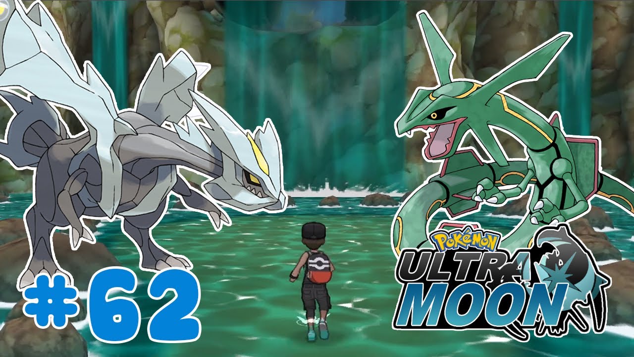 Pokemon Ultra Sun & Ultra Moon #62 - Bắt Rayquaza, Kyurem - YouTube