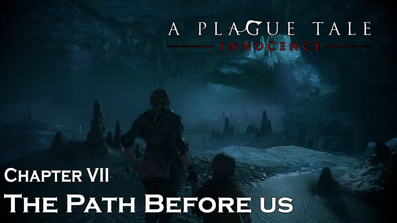 【Chapter VII The Path Before Us】A Plague Tale: Innocence Story Mode (No ...