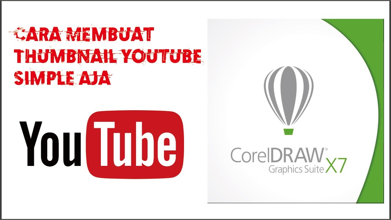 CARA MEMBUAT THUMBNAIL YOUTUBE SIMPLE DENGAN MENGGUNAKAN CORELDRAW X7 ...