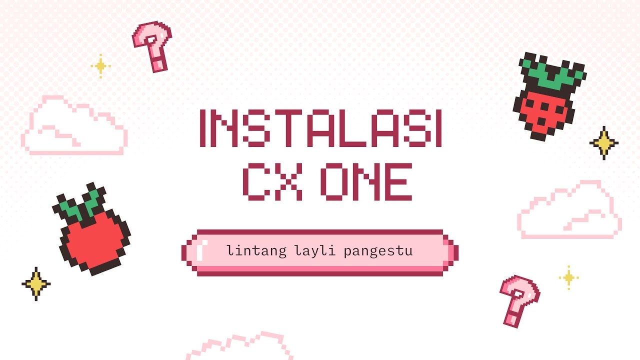 INSTALASI CX ONE - YouTube