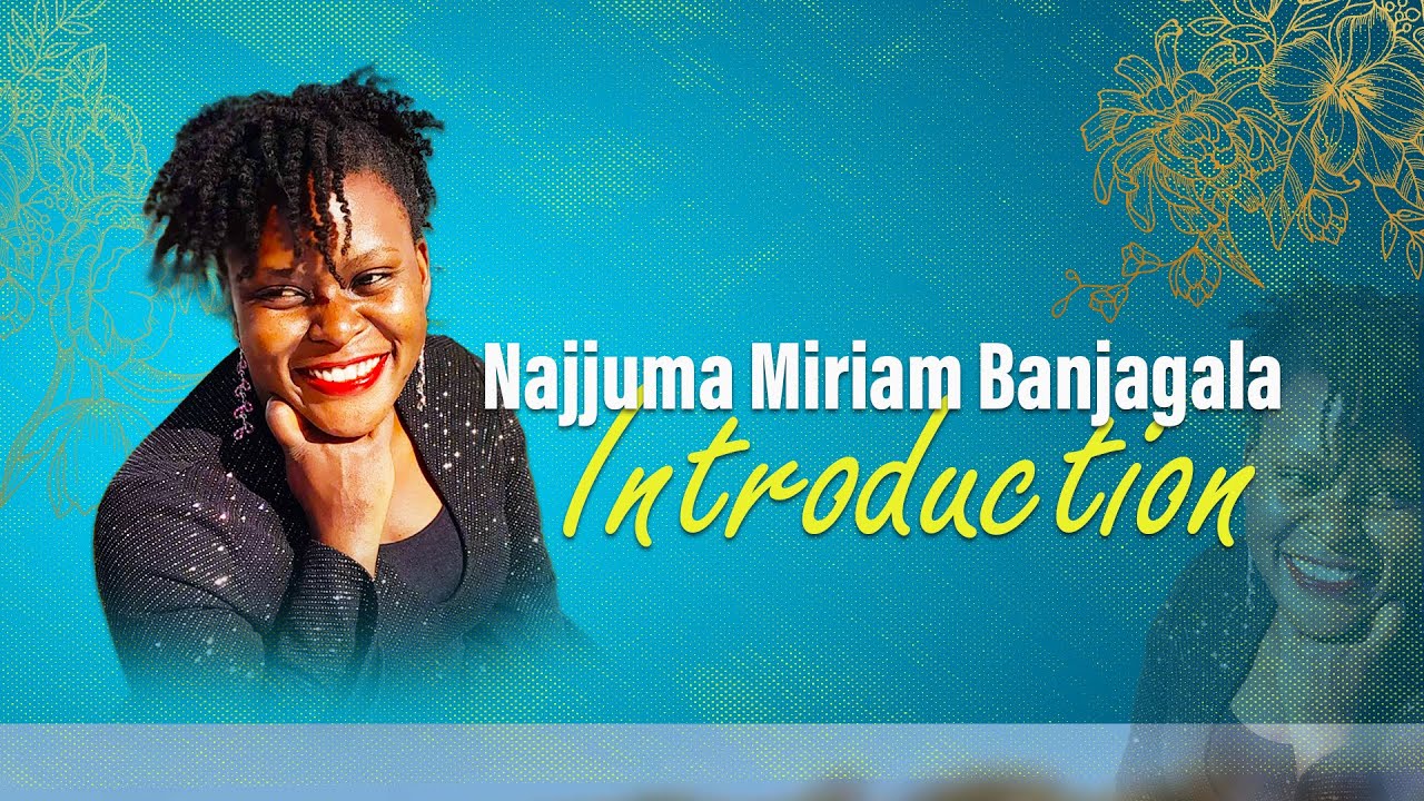 Najjuma Miriam's Introduction Ceremony - YouTube