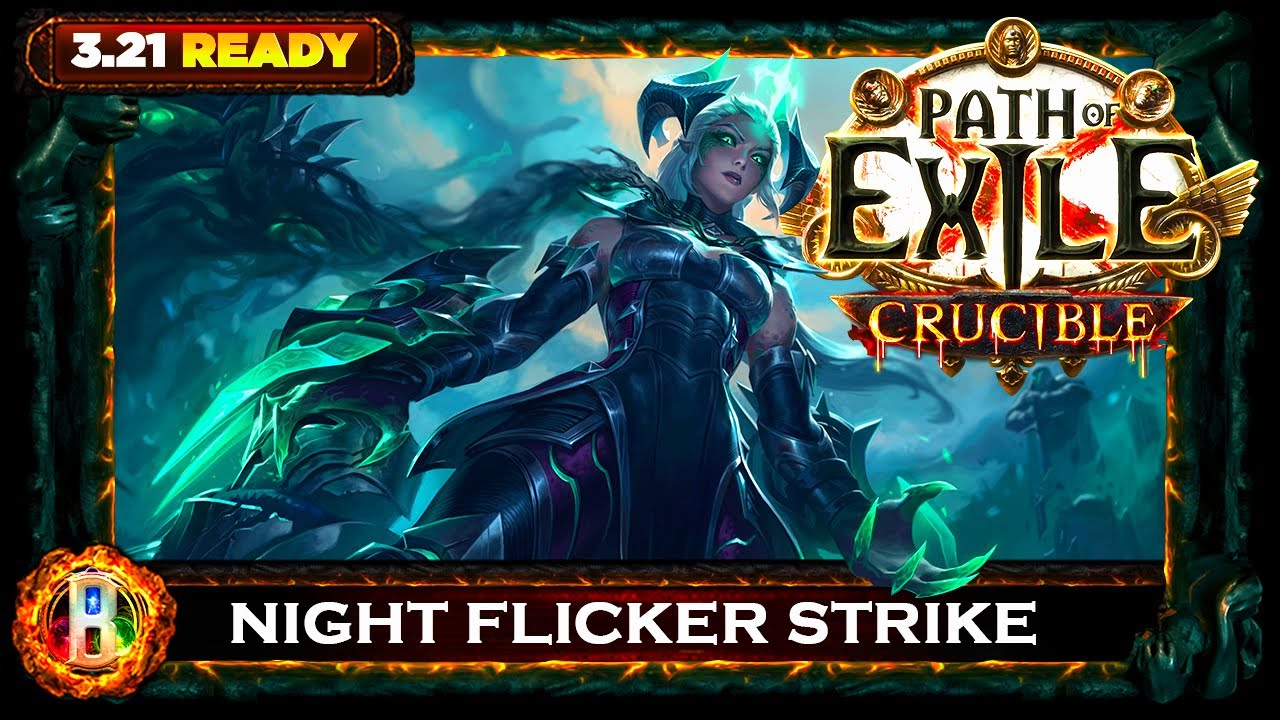 [PoE 3.21] CRUCIBLE LEAGUE: NIGHTBLADE FLICKER STRIKE RAIDER - PATH OF ...