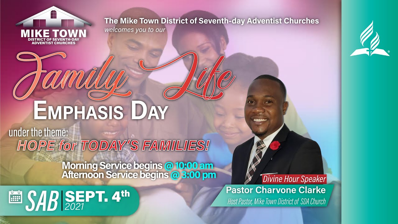 Family Life Emphasis Day || "Hope for Today's Families" | Sabbath AM ...
