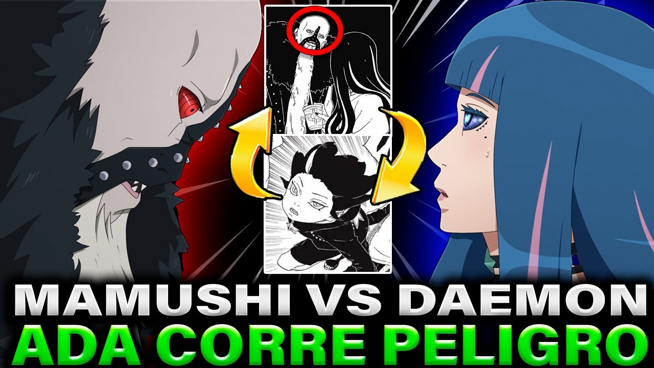 DAEMON VS MAMUSHI😱🔥ADA CORRE GRAVE PELIGRO 🧿 BORUTO TBV - YouTube
